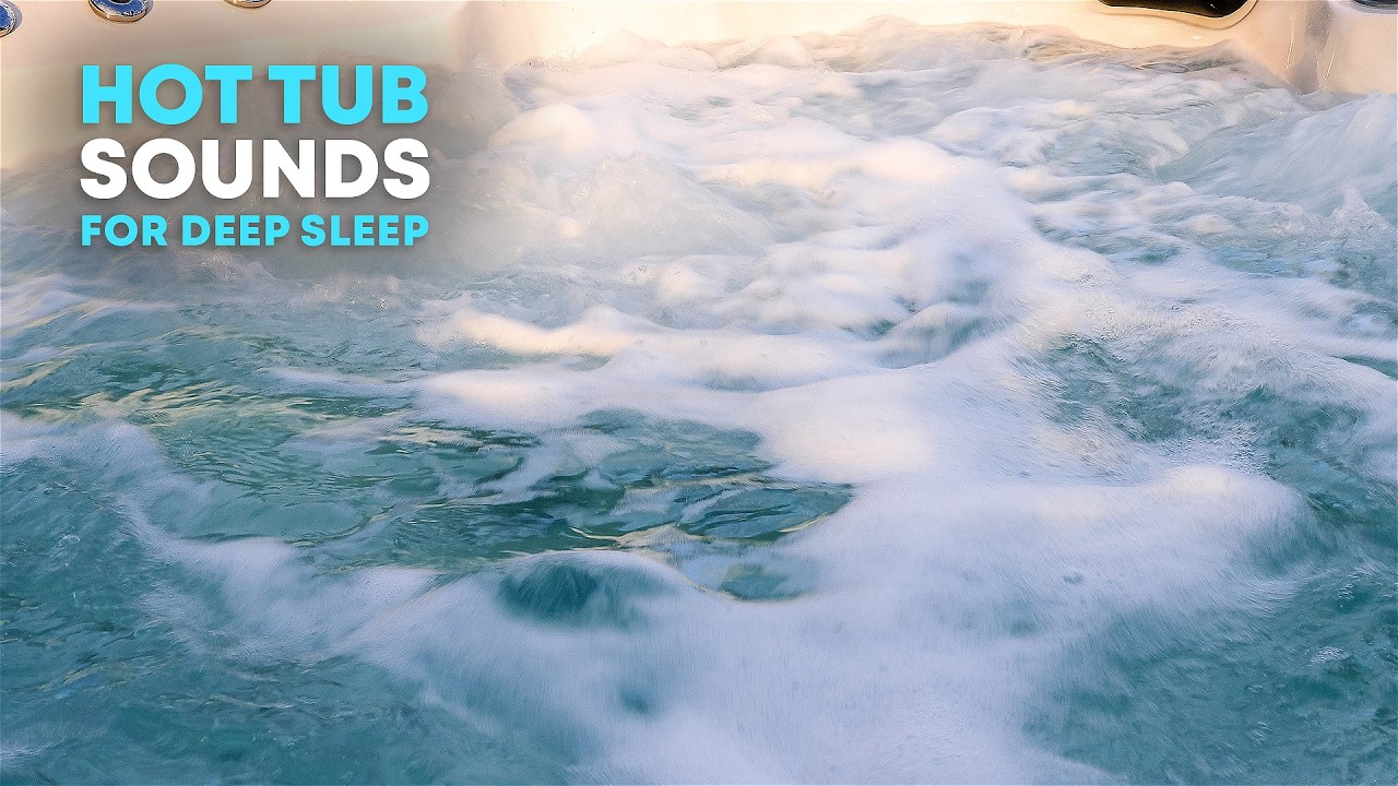 Hot Tub Sounds for Deep Sleep | White Noise for Relaxation & Stress ...