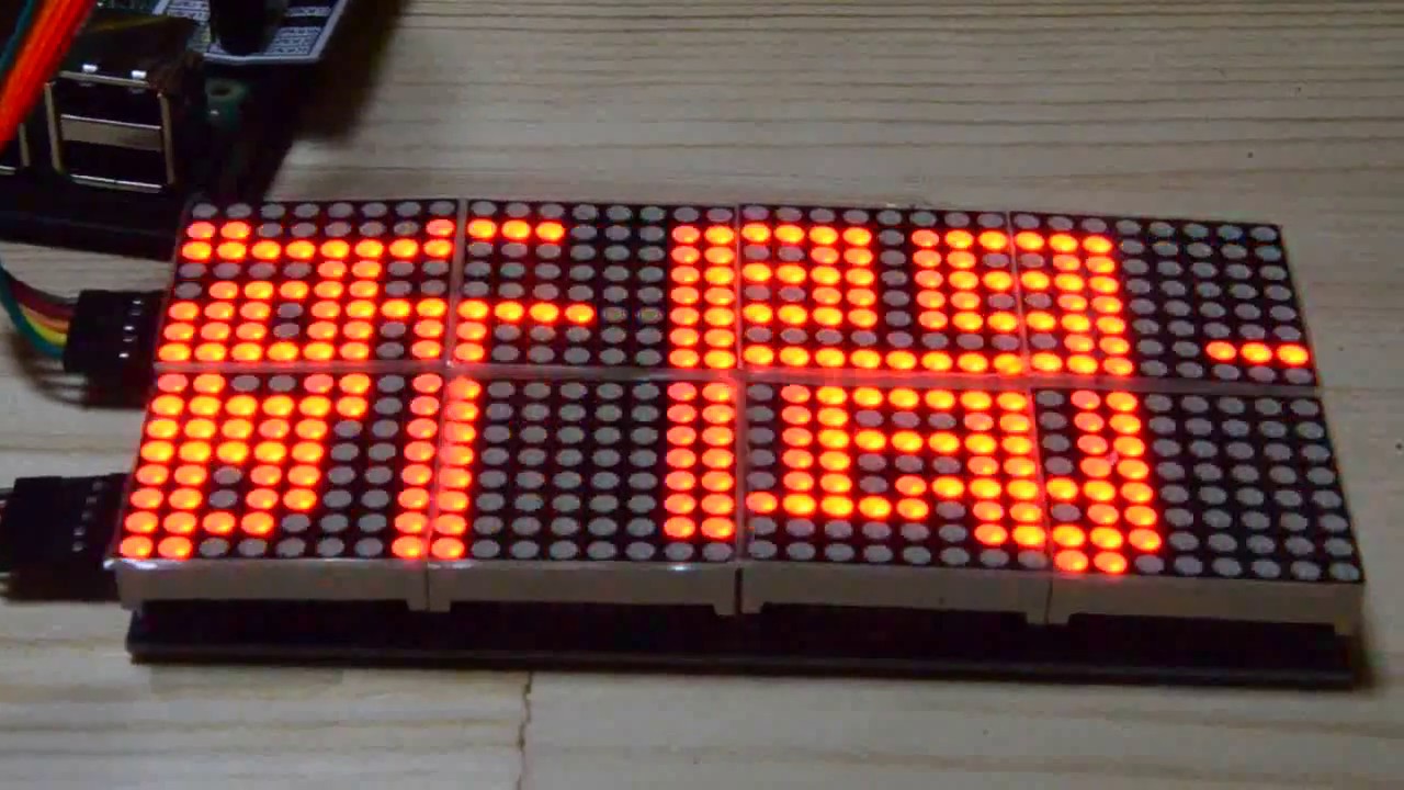 【ラズパイ電子工作】8x32ドットマトリクスledを2本使って日本語表示 Youtube