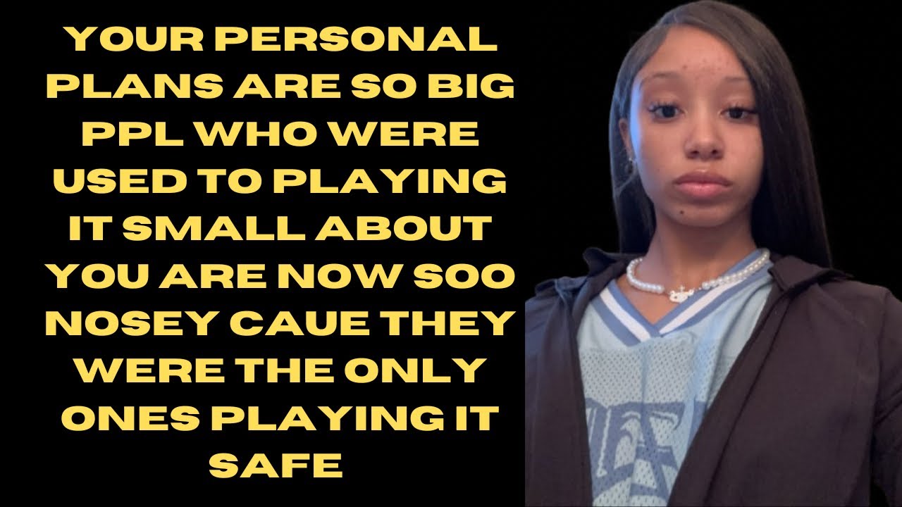 Their Intimidated but Yet Nosey..Keep Ppl Confused About You !! - YouTube