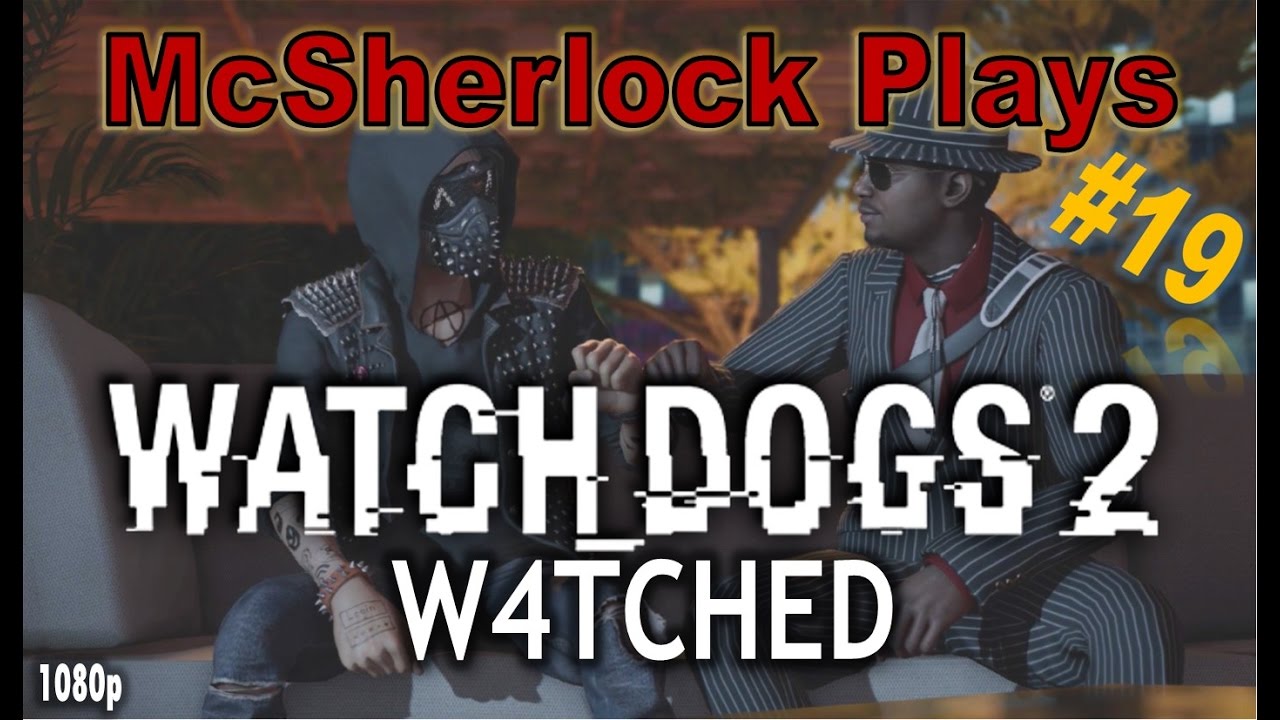 Watch Dogs 2 - W4TCHED (FBI MISSIONS) - YouTube