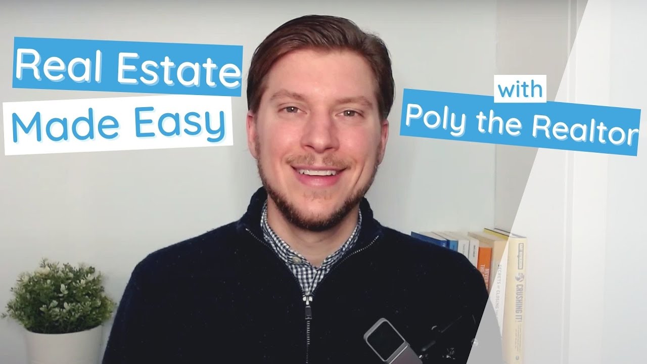 Real Estate Made EASY with Poly the Realtor - YouTube