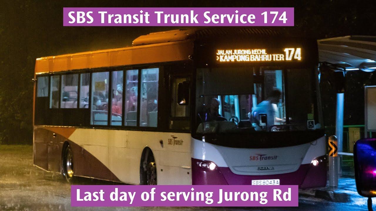 (SBS Transit) Trunk Service 174 last day of operations on Jurong Road ...