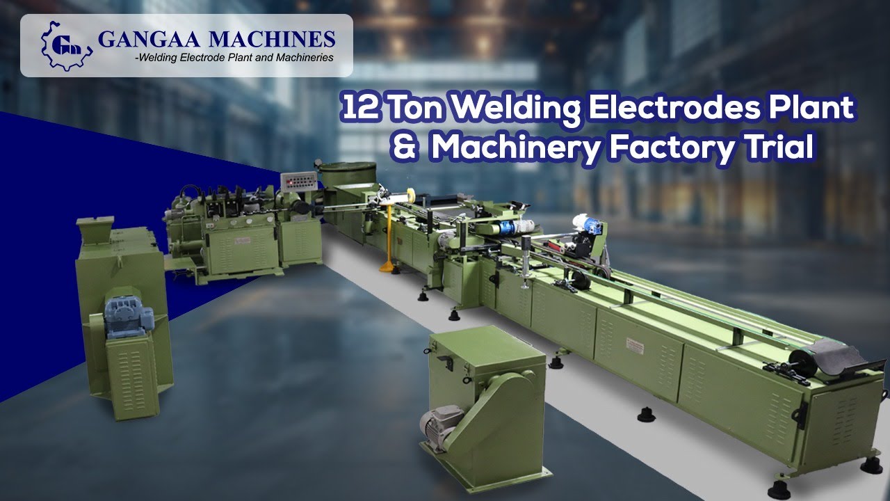 12 Ton Welding Electrodes Plant & Machinery Factory Trial | Gangaa ...