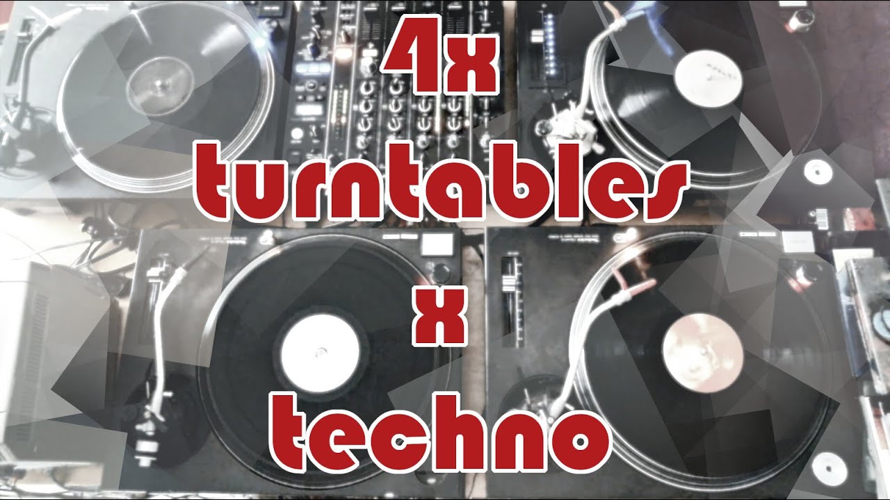 Techno on 4 Turntables (All Vinyl DJ Set) - YouTube