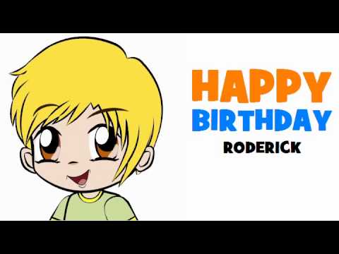 HAPPY BIRTHDAY RODERICK! - YouTube