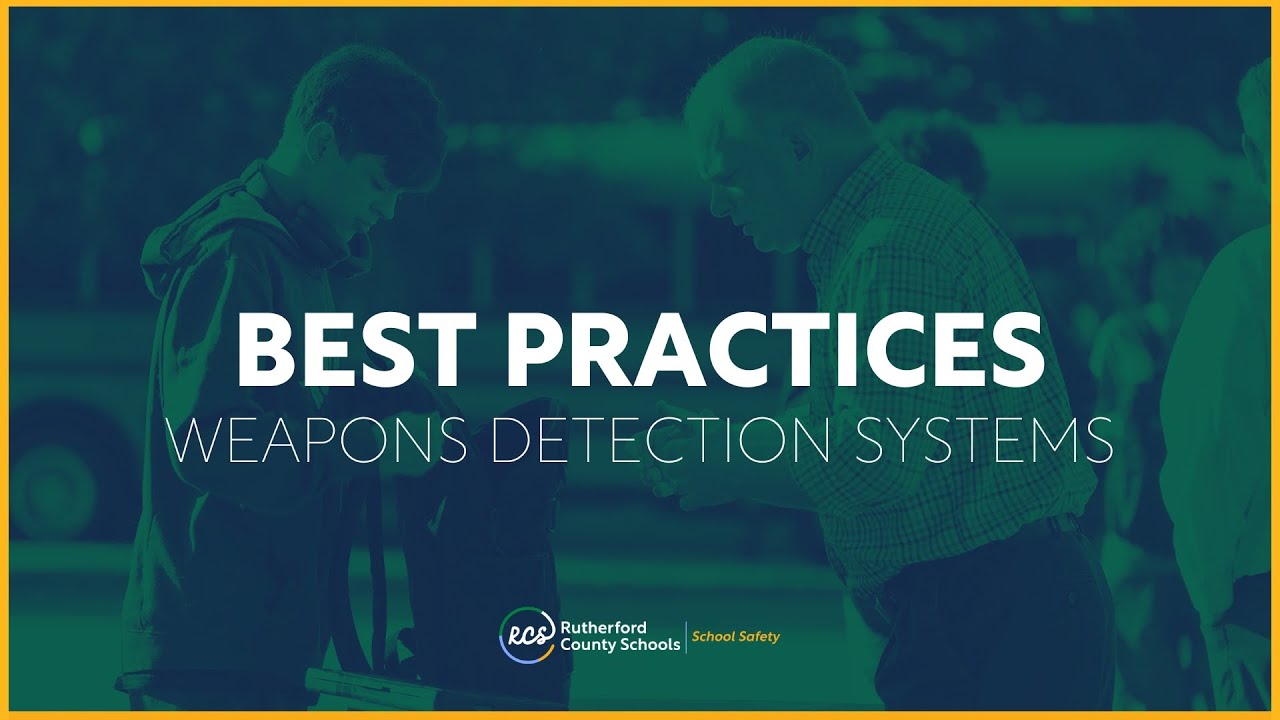 Weapons Detection Systems best practices for your student - YouTube