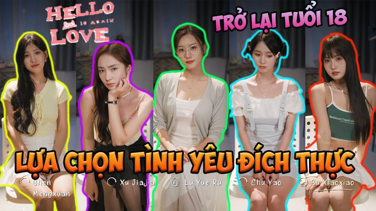 (Hello Love: 18 Again #2) Tôi Xuyên Không Quay Về Tuổi 18 | Yup94er Full Ending ! - YouTube