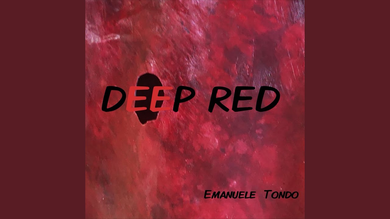 Deep Red - YouTube