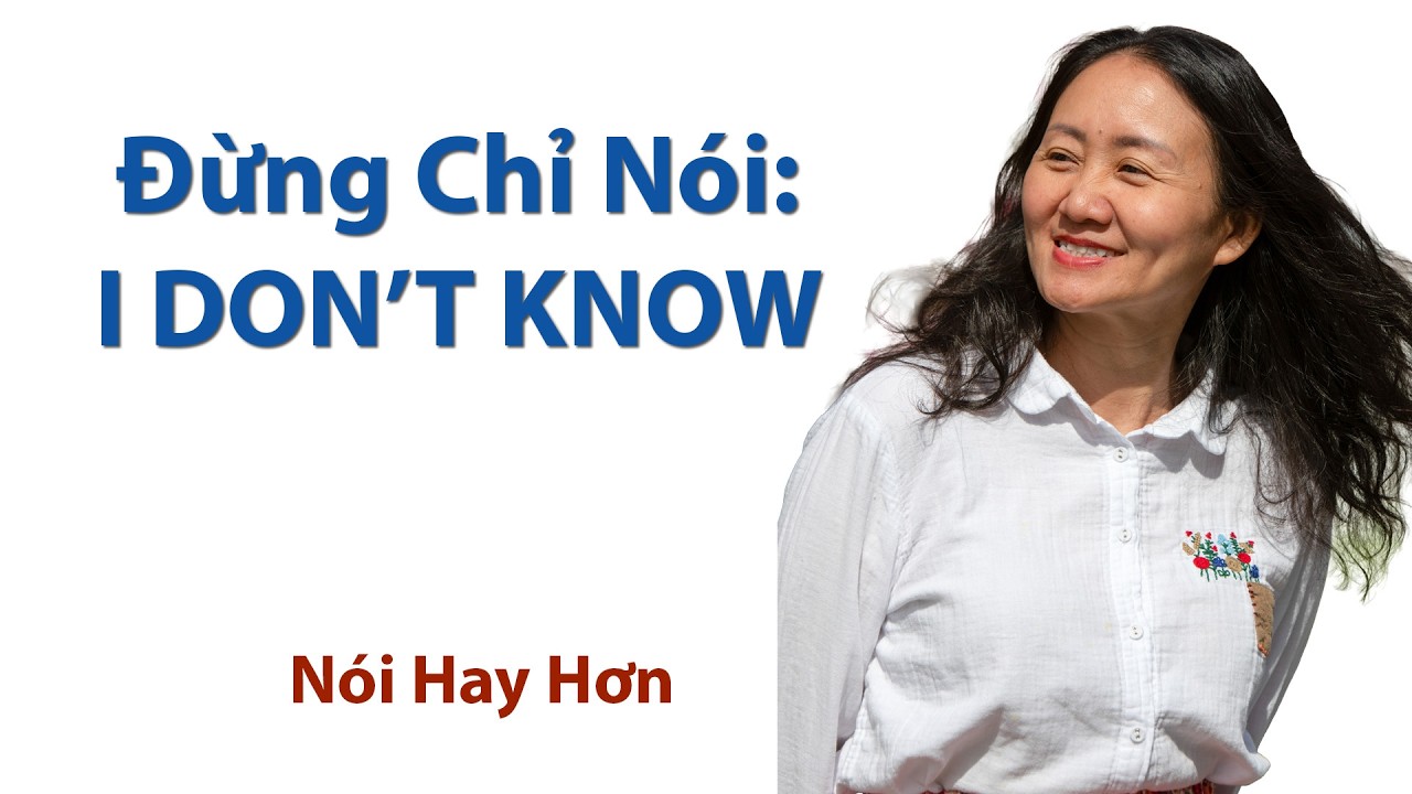 10 cách khác nhau để nói "I DON'T KNOW" - YouTube