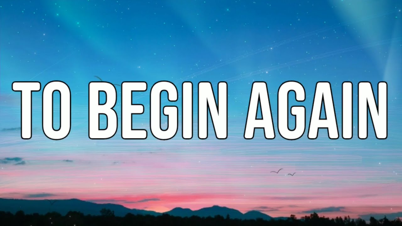 Ingrid Michaelson, ZAYN - To Begin Again (Lyrics Video) - YouTube