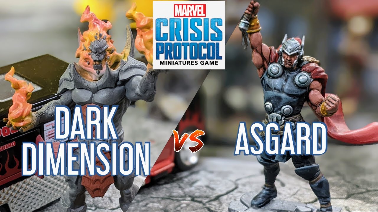 Marvel Crisis Protocol Battle Report - Episode 32 - Dark Dimension vs ...