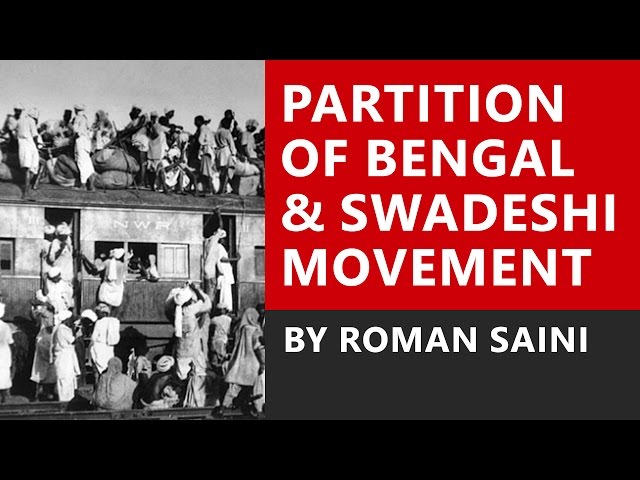 Swadeshi Movement In Bengal Swadeshi Movement: First National Movement