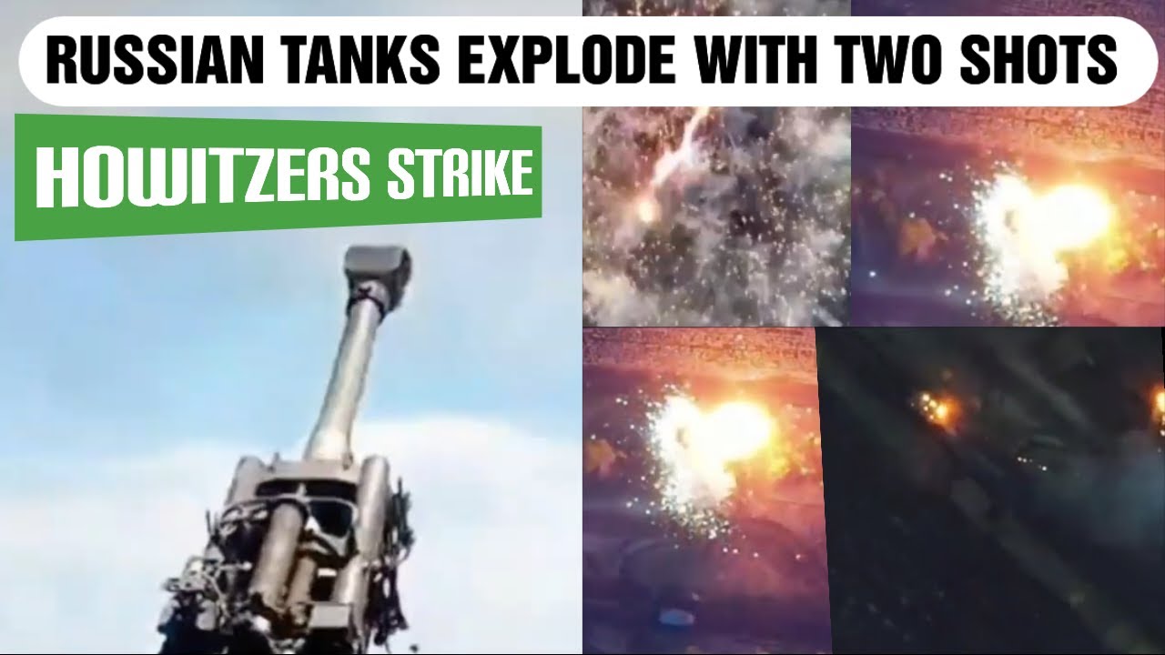 Russian tanks explode with two shots, Ukrainian howitzer strike - YouTube