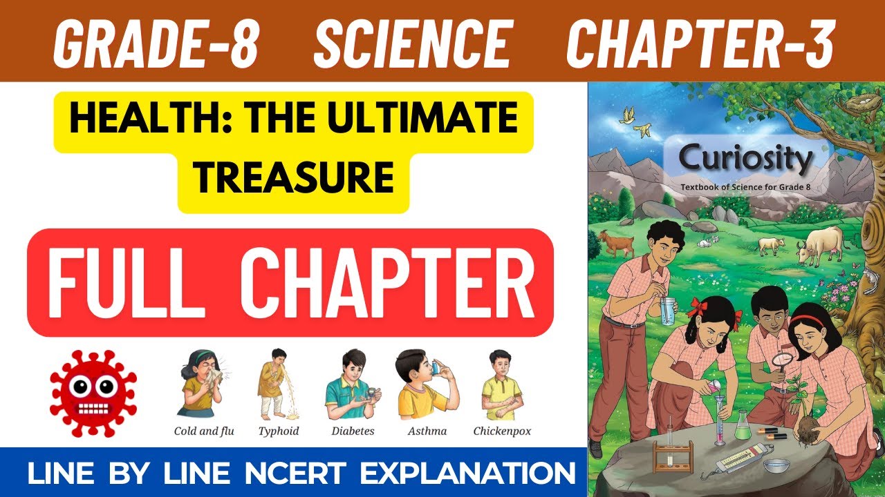 Grade 8 Science Curiosity Chapter 3 Health The Ultimate Treasure Full ...