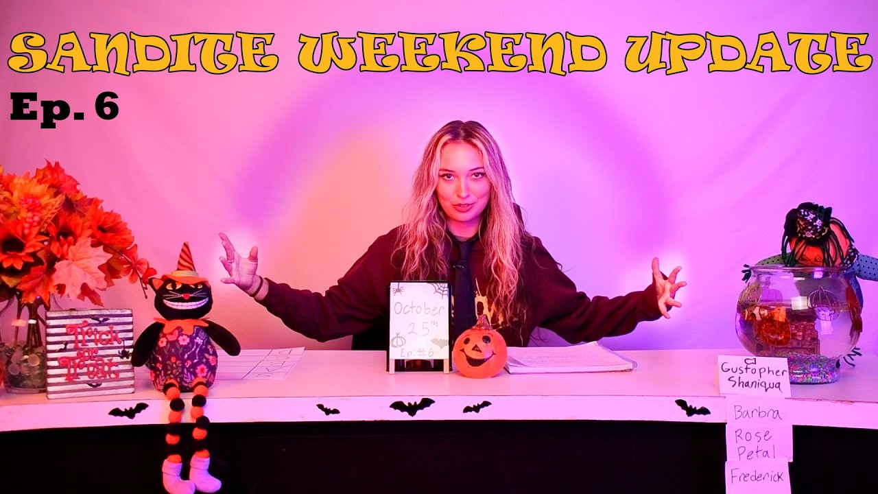 Sandite Weekend Update Ep 6 - HAPPY HALLOWEEN!!! - YouTube