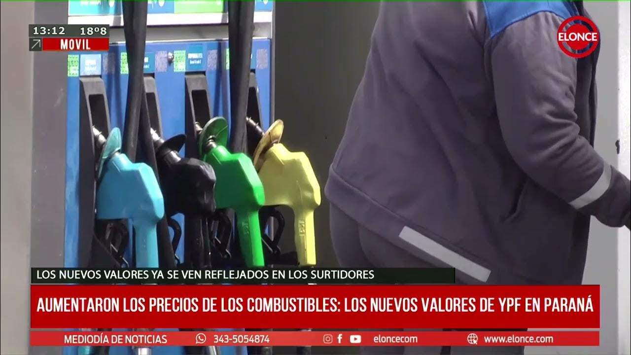 Aumentaron los precios de los combustibles: Los nuevos valores de YPF en Paraná - 01/04/25 - YouTube