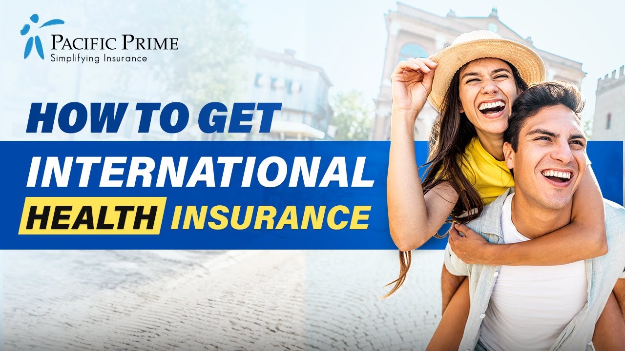 How To Get International Health Insurance - YouTube