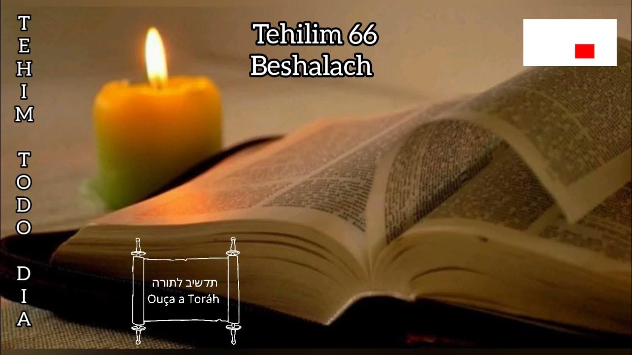Tehilim 66 da Parashá Beshalach - YouTube