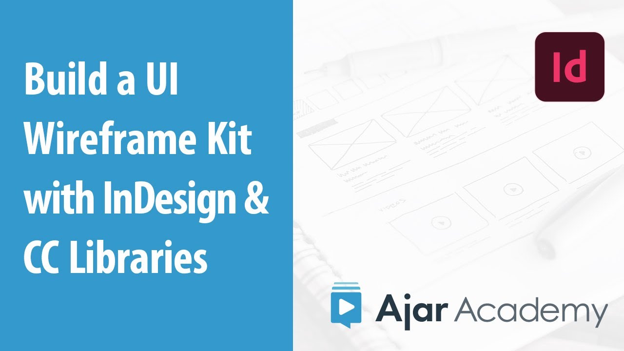 How to Build a UI Wireframe Kit with InDesign + CC Libraries - YouTube