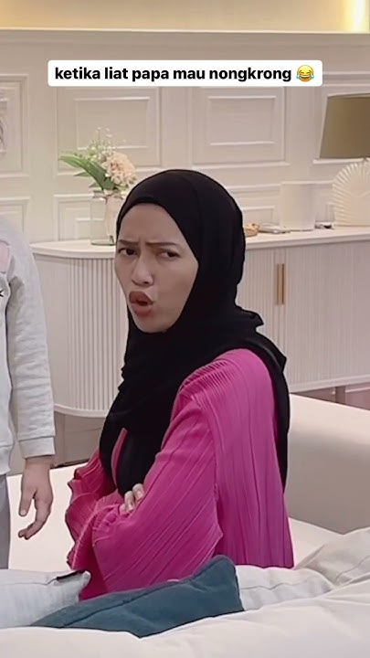 Ketika liat papa mau nongkrong 😂 - YouTube