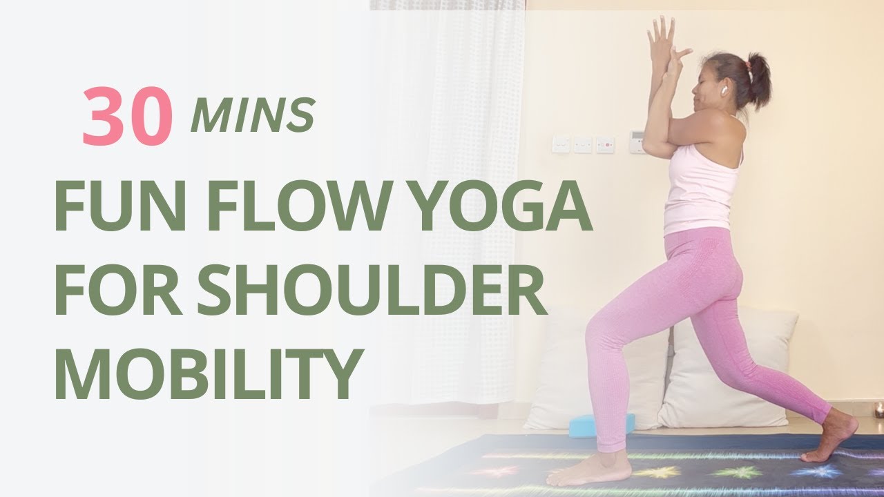 Fun flow yoga for shoulder mobility | day 8 | 30x30 flex & flow - YouTube