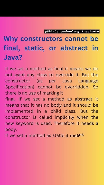 Why constructor cannot be final, static, or abstract in java? #sti #javainterviewquestions # ...