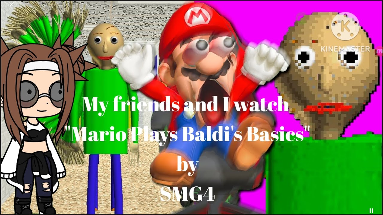 My friend and I react to "Mario Plays Baldi's Basics" (SPONSORED BY ...