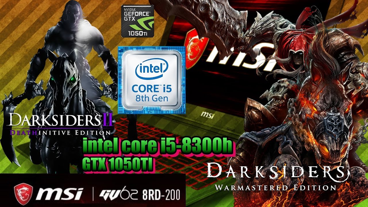 intel core i5 8300h + GTX 1050TI / DARKSIDERS toda la serie 1080p 60 ...