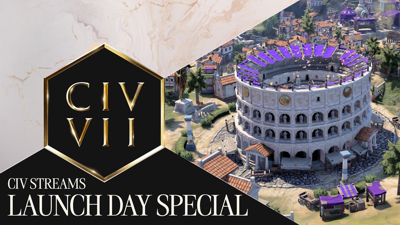 Civ Streams: Launch Day Special | Civilization VII Developer Livestream ...