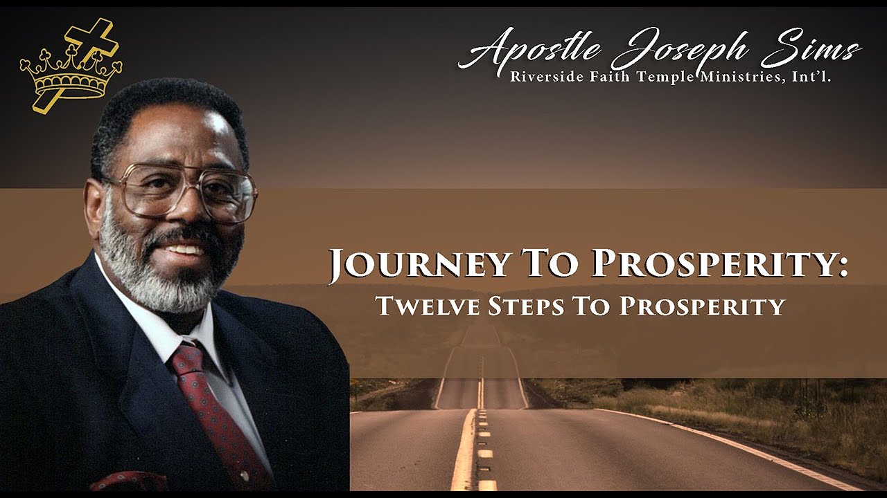 Audio Sermon - Journey To Prosperity: Part 3 - Twelve Steps to ...