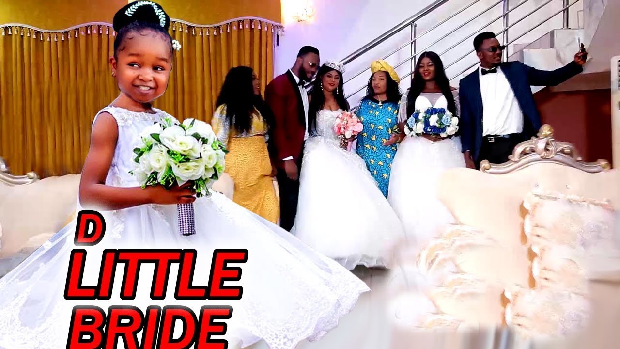THE LITTLE BRIDE -New Released Ebube Obio & Uju Okoli Full movie 3&4 ...