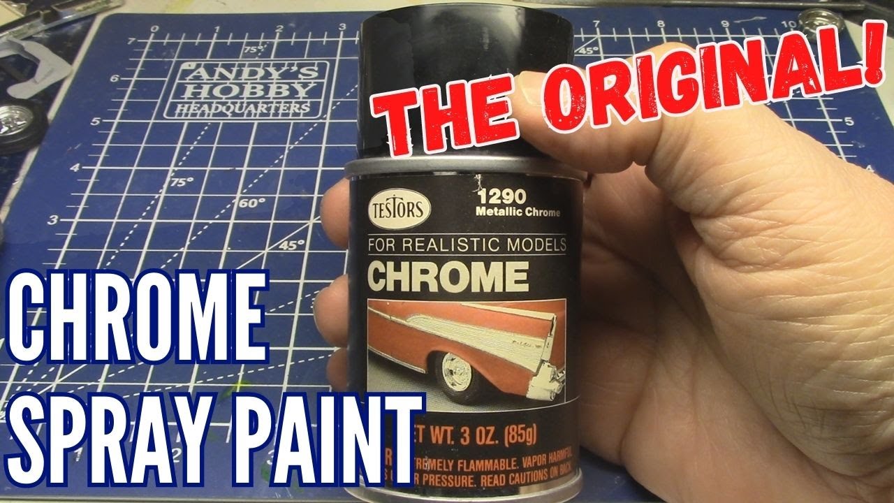 The ORIGINAL Chrome Spray Paint for Model CarsEp.313 - YouTube
