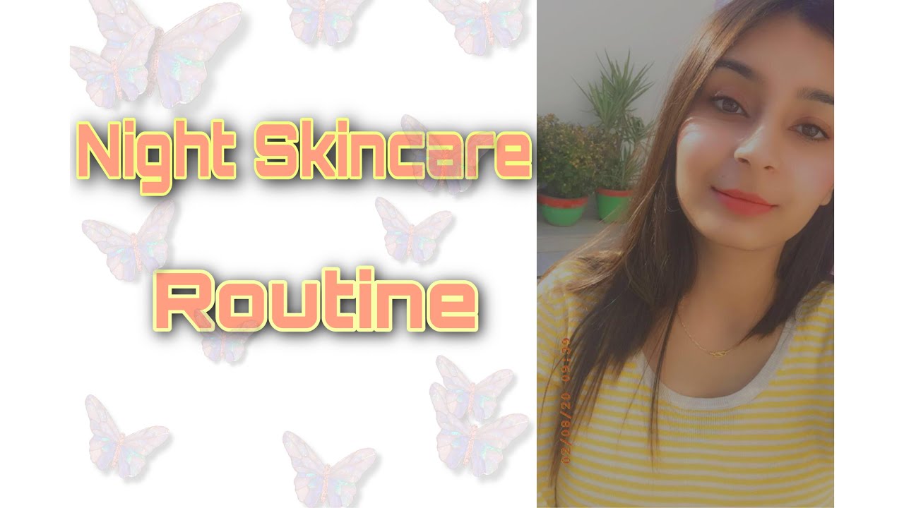 Night Skincare Routine | Steps by step nightcare routine - YouTube