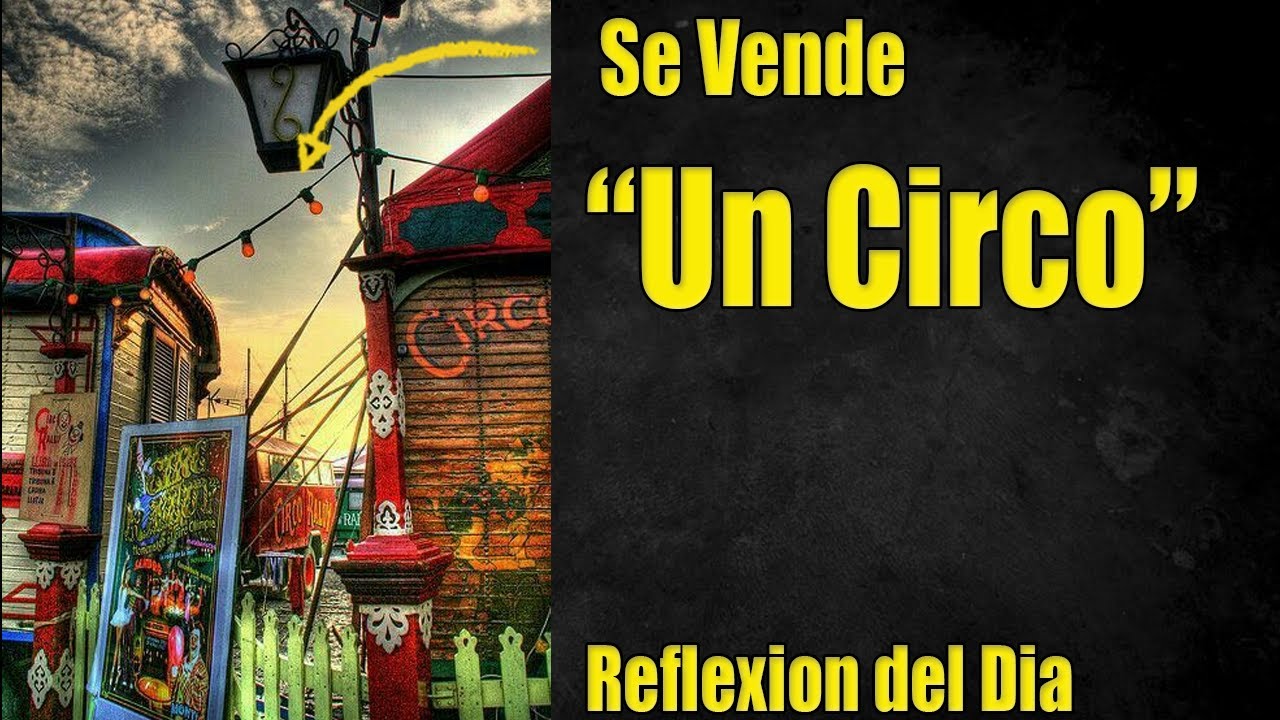Se Vende un Circo , Por Carlos Matthews - YouTube