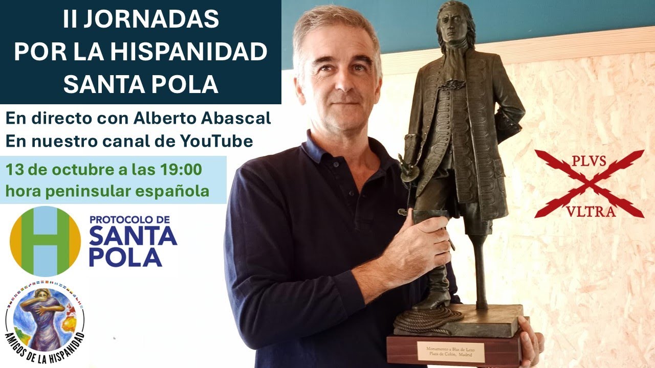 MXHT4E4: Alberto Abascal. II encuentro por la HISPANIDAD, Villa de ...
