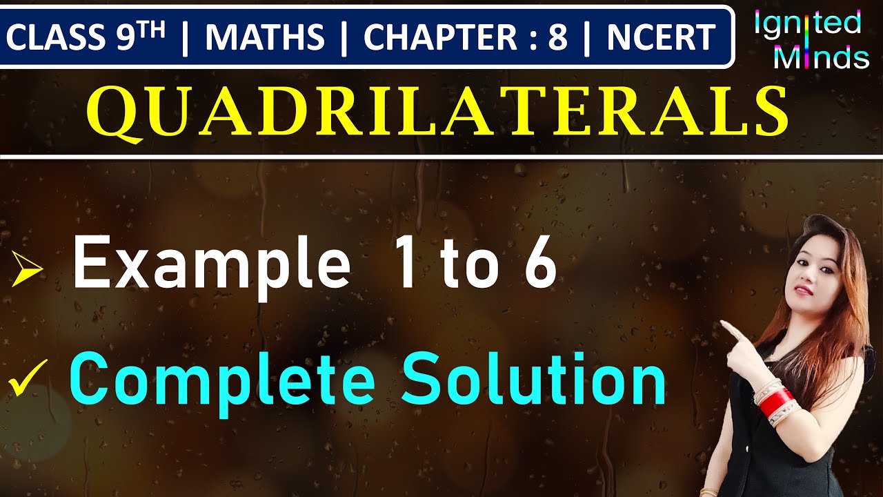 Class 9th Maths Chapter 8 | Example 1 to 6 | Quadrilaterals | NCERT ...