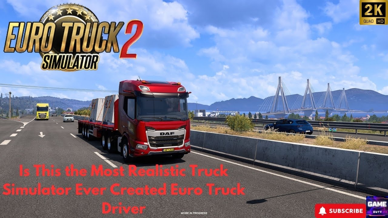 Is This the Most Realistic Truck Simulator Ever Created Euro Truck ...