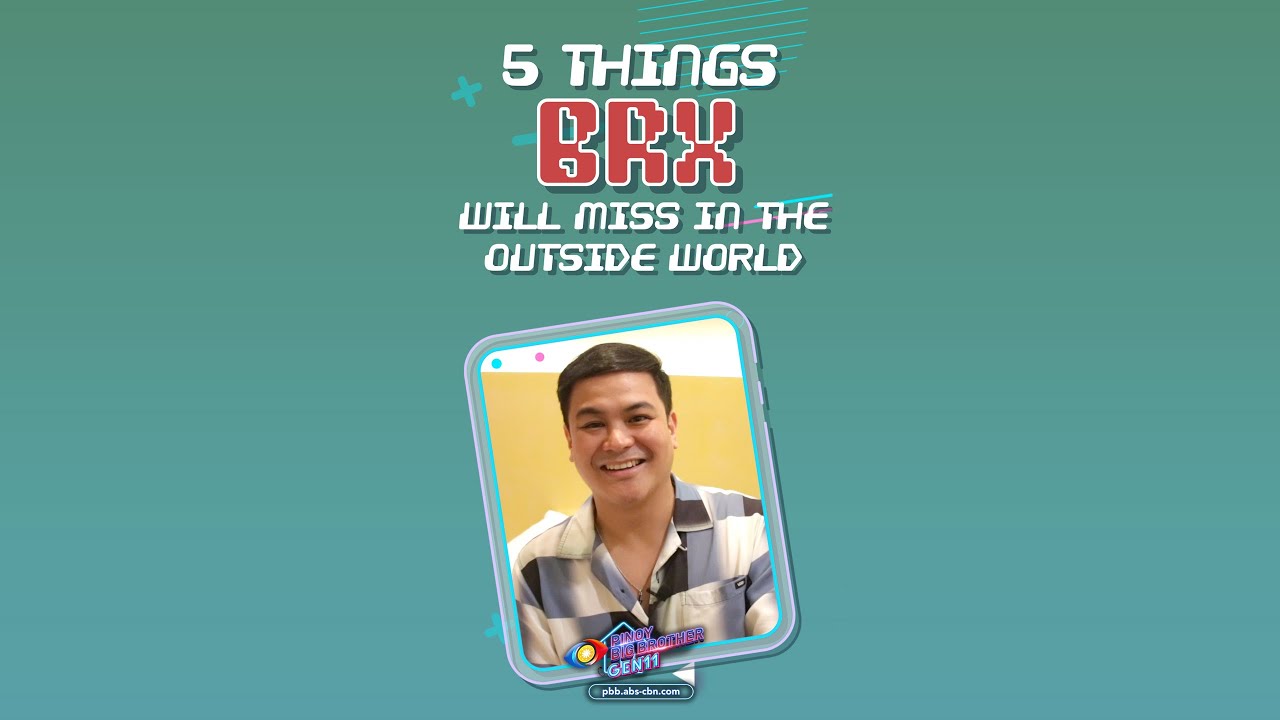5 Things I Will Miss In The Outside World by Brx Ruiz | Pinoy Big ...