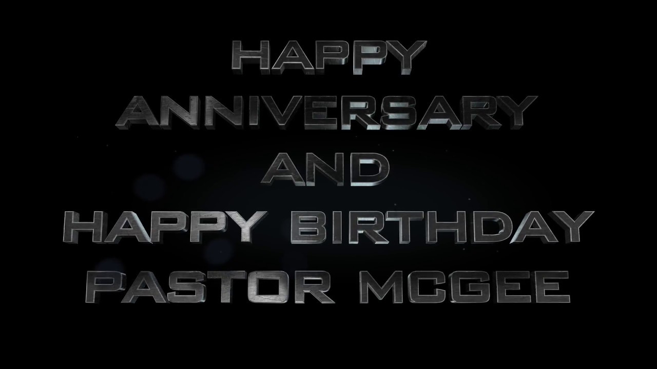 Pastor McGee's Birthday Video - YouTube