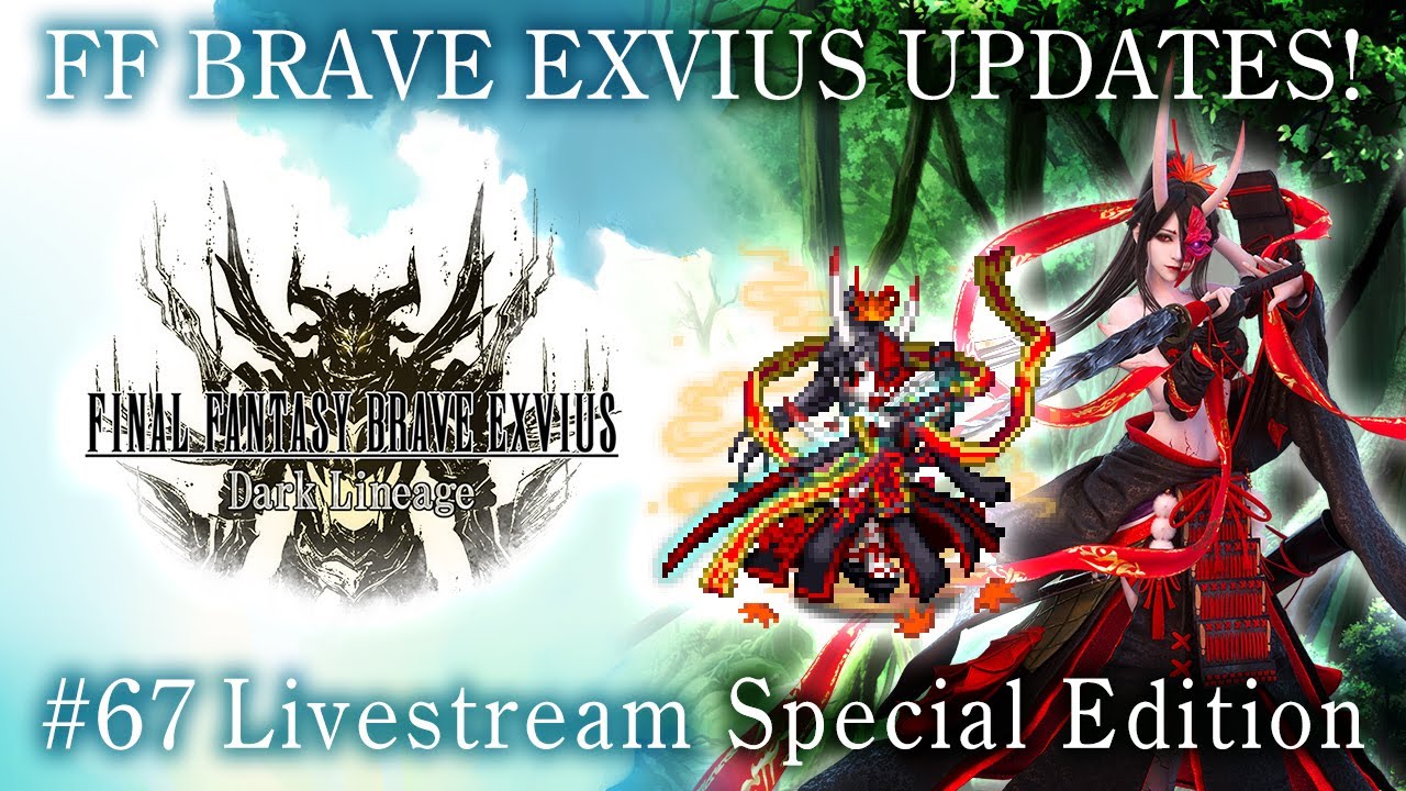 FFBE | UPDATES #67 Special Edition – Livestream - YouTube