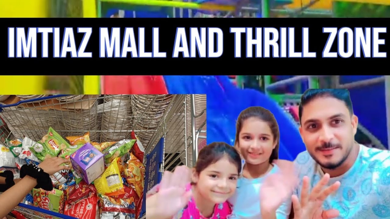 Imtiaz Mall and Thrill Zone #imtiazmegamall #shoppingmalllahore #bachapartyvlogs #games # ...