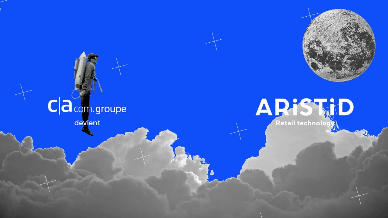 CA COM Groupe devient ARISTID Retail Technology 🎉 - YouTube
