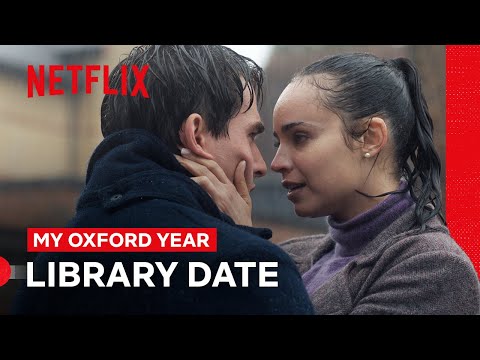 Anna and Jamie’s Library Date | My Oxford Year | Netflix Philippines
