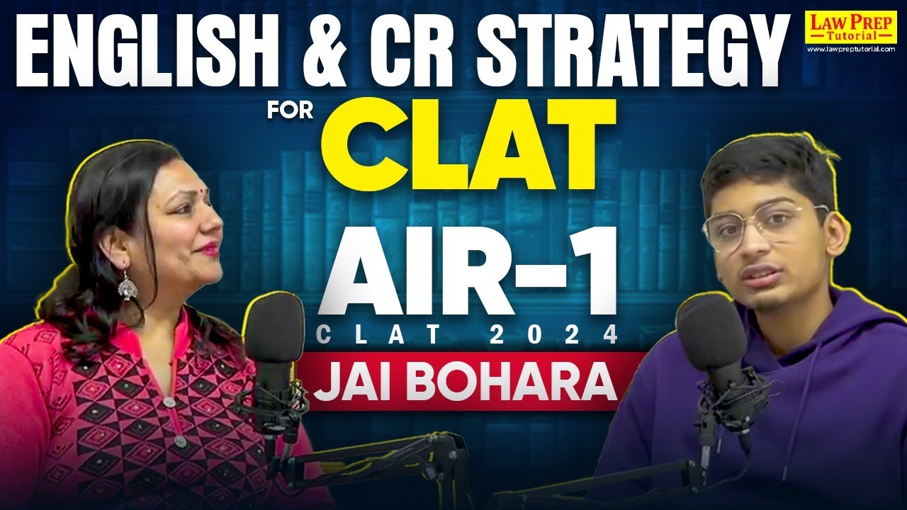 Toppers Strategy For English & CR | CLAT 2024 Rank 1 | law Prep Tutorial - YouTube