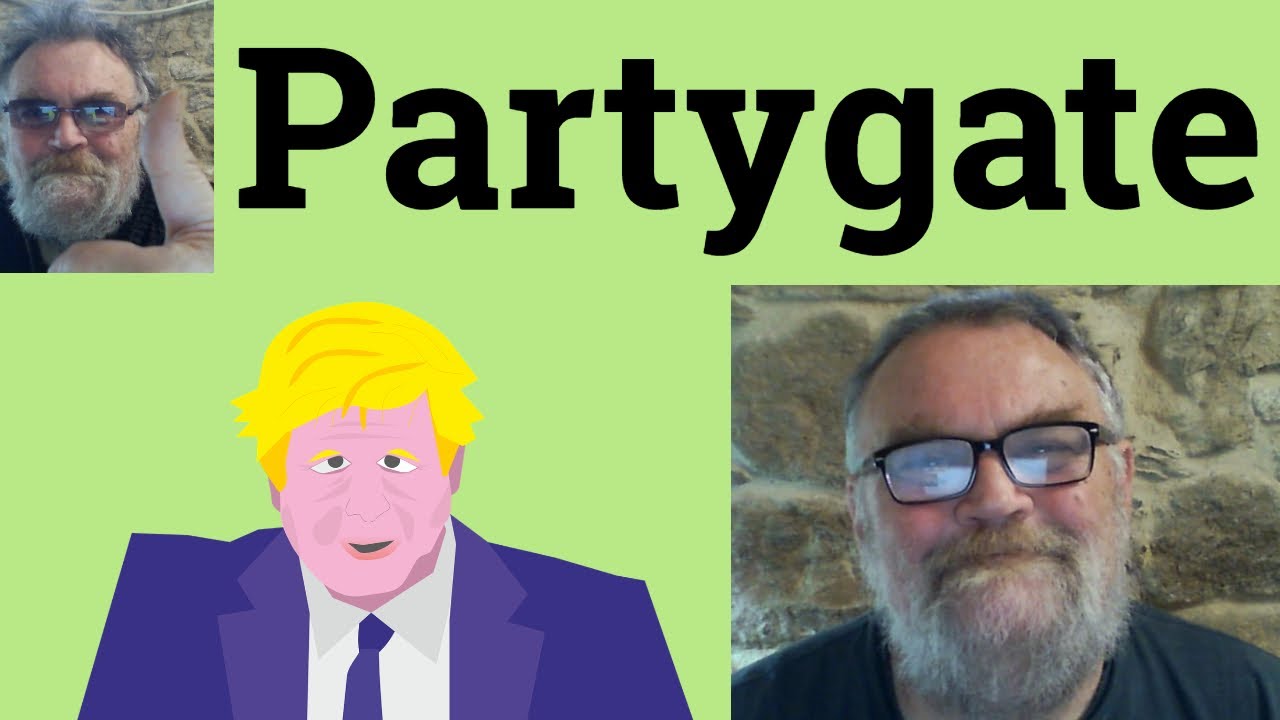 🔵 Partygate Meaning - Partygate Definition - Partygate Scandal and ...