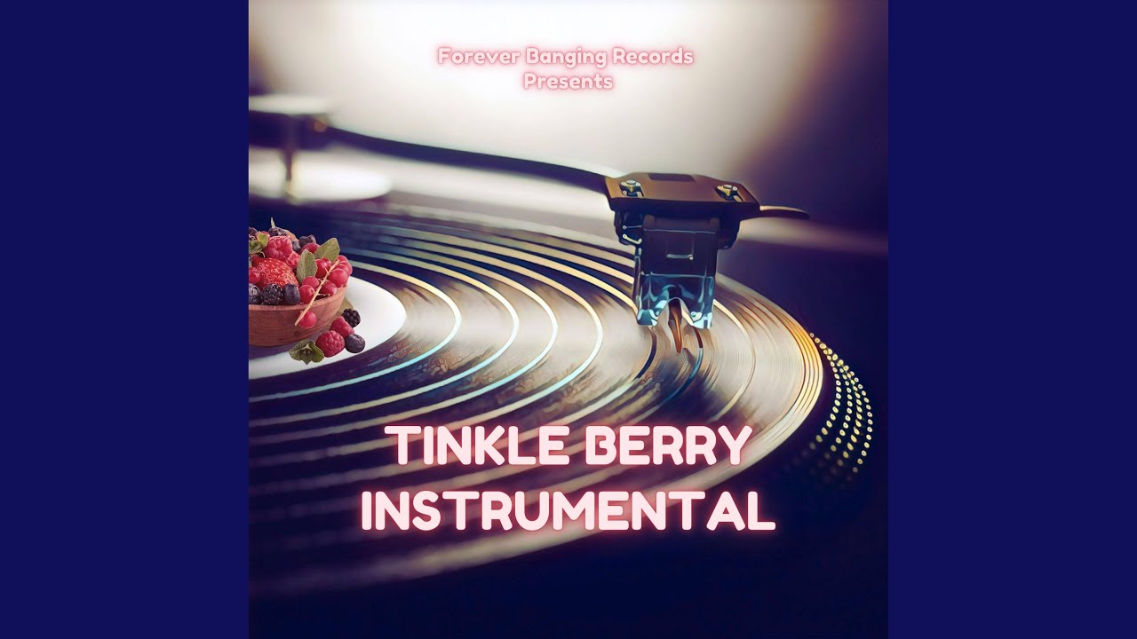Tinkle Berry Instrumentsl - YouTube