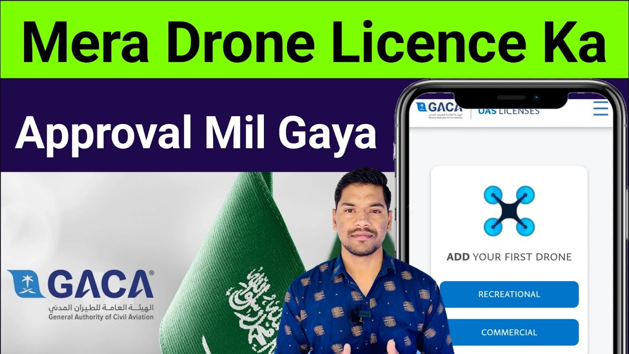 GACA Se Mera Drone Licence Ka Approval Mil Gaya | Drone Licence ...