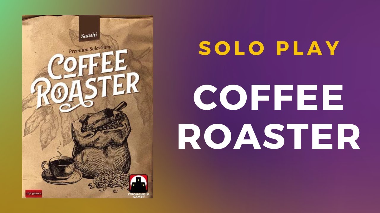 Coffee Roaster Solo Play - Watch me relearn this one! | DaniCha - YouTube