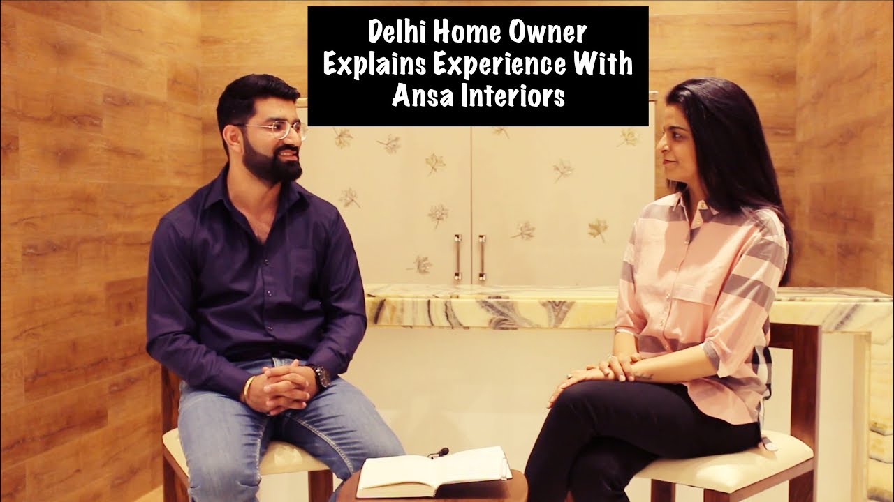 Delhi Home Owner Describes Experience With Ansa Interiors | Top ...