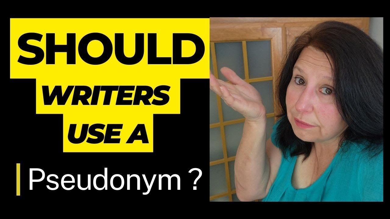 Should Writers Use a Pseudonym? - YouTube